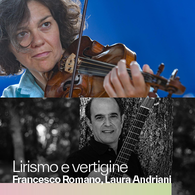 LIRISMO E VERTIGINE - FRANCESCO ROMANO, LAURA ANDRIANI