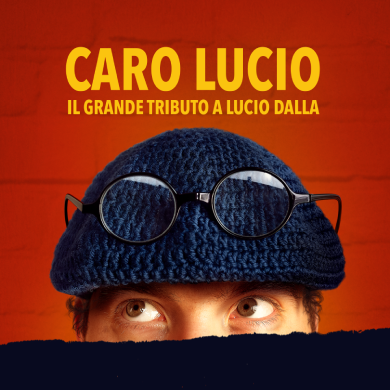Teatro Crystal : CARO LUCIO, IL GRANDE TRIBUTO A LUCIO DALLA