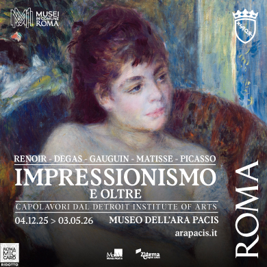 ARA PACIS - SPAZIO ESPOSITIVO : IMPRESSIONISMO E OLTRE. CAPOLAVORI DEL DETROIT INSTITUTE OF ARTS