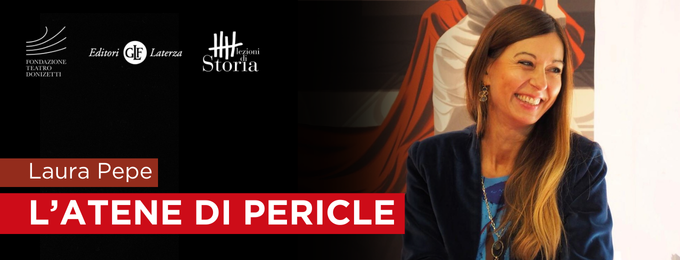 Teatro Donizetti : LAURA PEPE - L'ATENE DI PERICLE